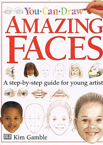Amazing Faces (You Can Draw): Gable, Kim: 9780751355642: Amazon.com: Books