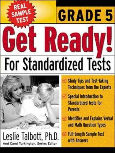 Get Ready! For Standardized Tests : Grade 5: Leslie E. Talbott, Carol ...