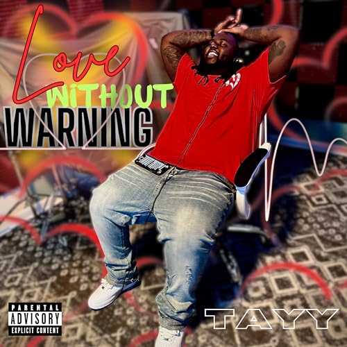 Écouter Love Without Warning par Tayy sur Amazon Music Unlimited