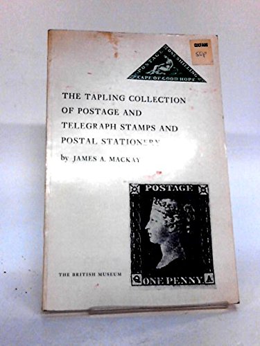 Tapling Collection of Postage and Telegraphic Stamps and Postal ...