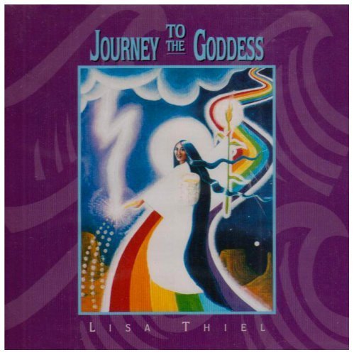 Journey to the Goddess by Lisa Thiel (1997) Audio CD - Amazon.com Music
