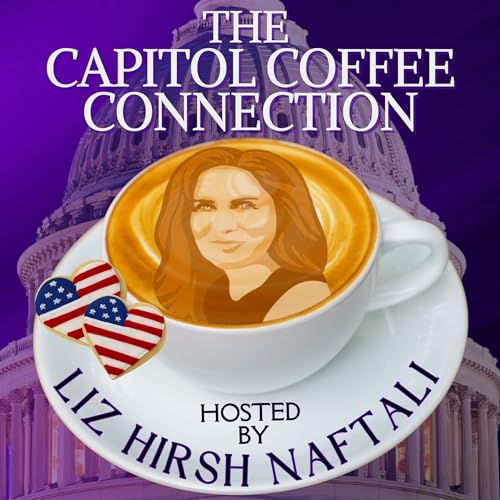 Amazon.com: THE CAPITOL COFFEE CONNECTION : Liz Hirsh Naftali: Books