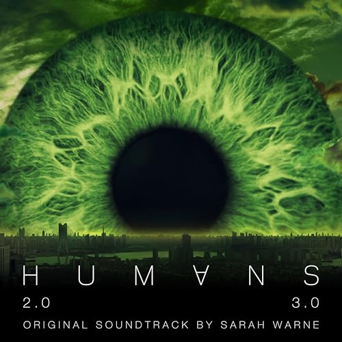 Amazon.com: Humans Series 2 & 3 (Original Television Soundtrack ...