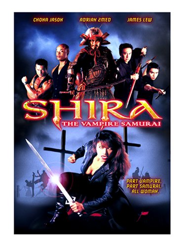 Amazon.com: Shira: The Vampire Samurai : Chona Jason, James Lew, Adrian ...