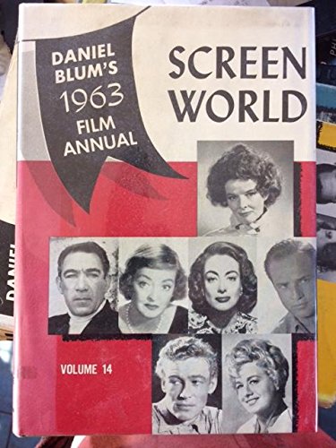 Screen World, 1963, Volume 14: Daniel (Editor) Blum: Amazon.com: Books