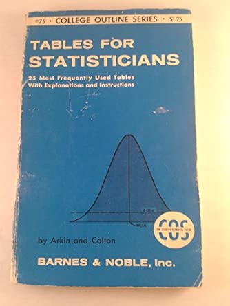 Tables for Statisticians: arkin and colton: Amazon.com: Books