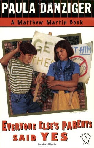 Everyone Else's Parents said Yes (Matthew Martin): Danziger, Paula ...