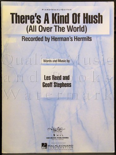 There's a Kind of Hush (All Over the World) Sheet Music: LES AND GEOFF ...