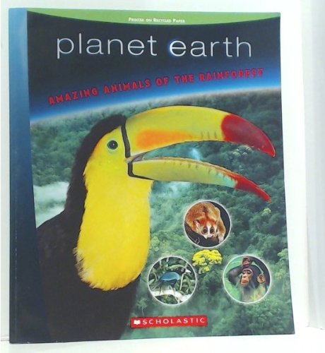 Planet Earth: Amazing Animals of the Rainforest: 9780545109178: Books ...