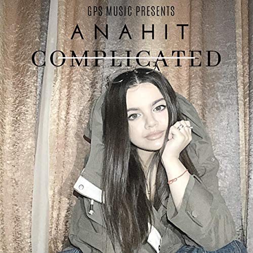 Play Complicated by Anahit on Amazon Music
