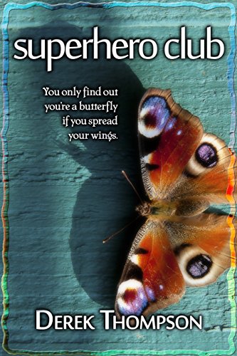 Superhero Club eBook : Thompson, Derek: Amazon.co.uk: Books