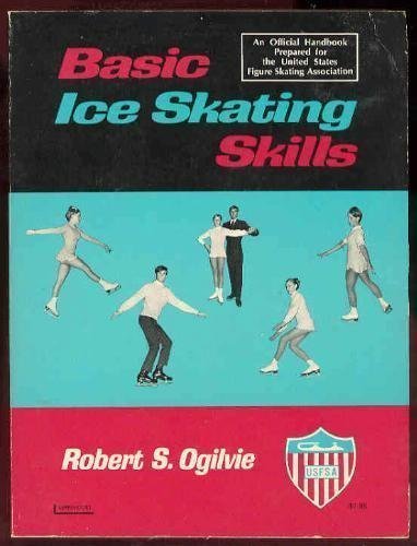 Basic Ice Skating Skills: Ogilvie, Robert S.: 9780397005192: Amazon.com ...