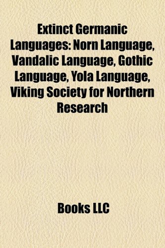 Amazon.co.jp: Extinct Germanic languages: Gothic language, Norn ...