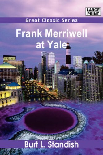 Frank Merriwell at Yale: Standish, Burt L.: 9788132013723: Amazon.com ...