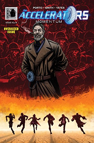 The Accelerators Issue #08: Momentum #2 - Kinetic (The Accelerators ...