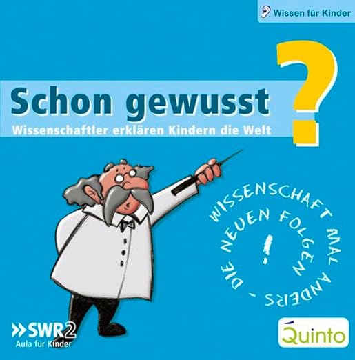 Schon gewusst? Box 3 - Wissenschaftler erklären Kindern die Welt ...