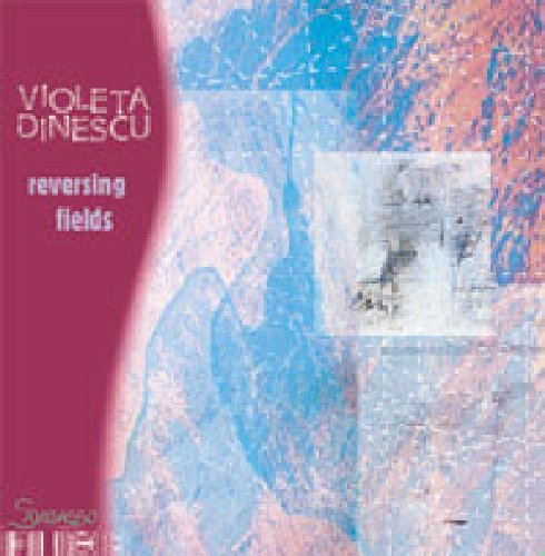 Reversing Fields - Dinescu,Violeta, Dinescu,Violeta: Amazon.de: Musik