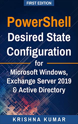 Amazon.com: PowerShell Desired State Configuration for Microsoft Windows, Exchange Server 2019 ...