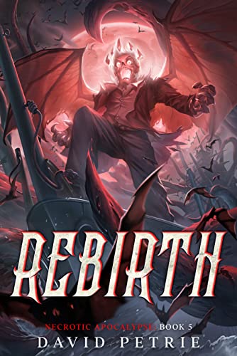 Amazon.com: Rebirth: A Zombie Apocalypse LitRPG (Necrotic Apocalypse ...