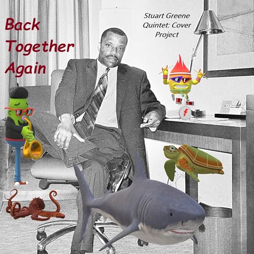 Play Back Together Again (Instrumental) by Stuart Greene Quintet on ...