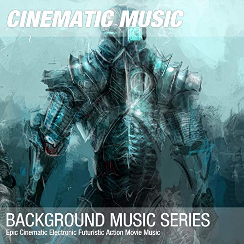 Amazon.com: Epic Cinematic Electronic Futuristic Action Movie Music ...