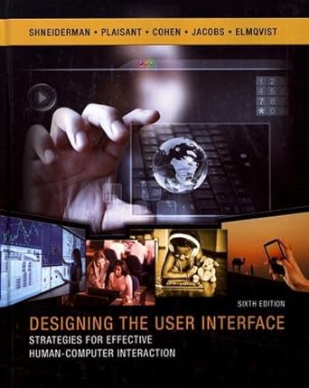Designing the User Interface: Strategies... by Shneiderman, Ben