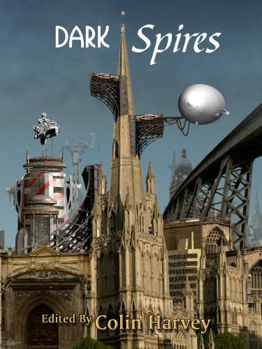 Dark Spires eBook : Byrne, Eugene, Clarke, Roz, Singleton, Sarah ...