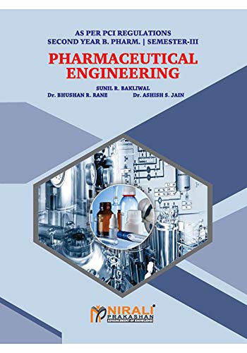 PHARMACEUTICAL ENGINEERING eBook : Sunil R. Bakliwal, Dr. Bhushan R ...