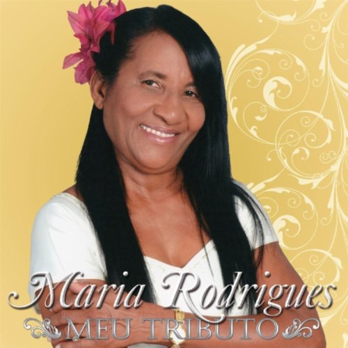 Amazon.com: Meu Tributo : Maria Rodrigues: Digital Music