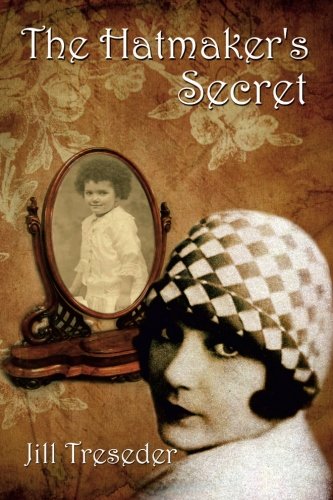 The Hatmaker's Secret: Amazon.co.uk: Treseder, Jill: 9781494784096: Books