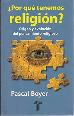 Amazon.com: Por Que Tenemos Religion? Origen y Evolucion del ...