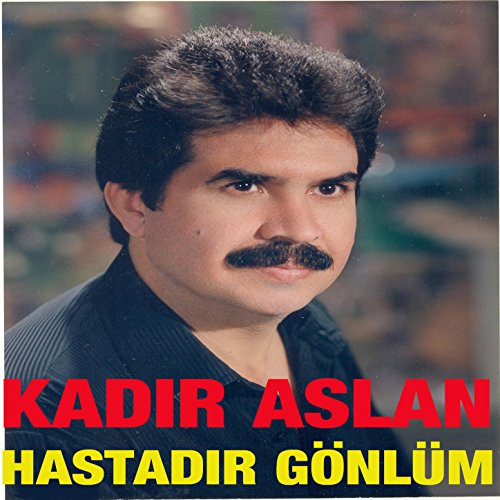 Hastadır Gönlüm di Kadir Aslan su Amazon Music - Amazon.it