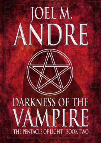 Amazon.com: The Pentacle of Light Series: Darkness of the Vampire eBook ...