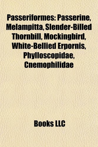 Passeriformes: Acanthisittidae, Cnemophilidae, Dasyornithidae ...