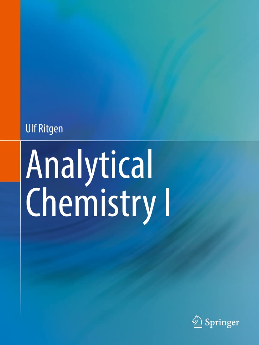 Amazon.com: Analytical Chemistry I: 9783662663356: Ritgen, Ulf: Books