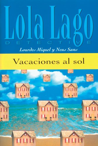 Vacaciones al sol. Serie Lola Lago. Libro: Sans, Neus, Miquel López ...