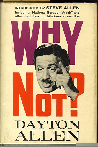 Why Not?: Allen, Dayton; introduction by Steve Allen: Books - Amazon.ca
