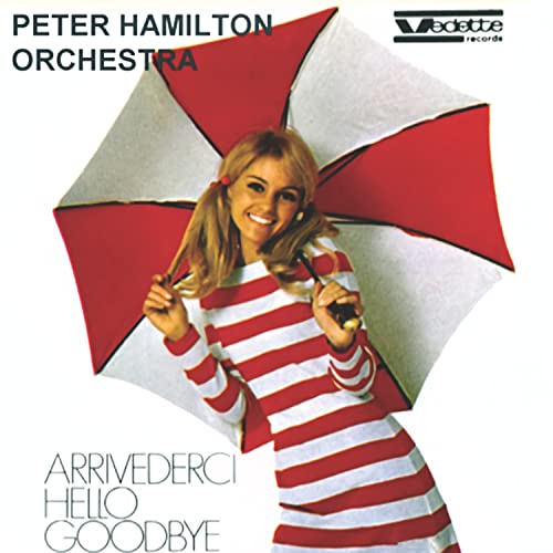 Arrivederci Hello Goodbye di Peter Hamilton Orchestra su Amazon Music ...