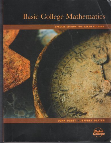 Basic College Mathematics (Special Edition for Baker College): John ...