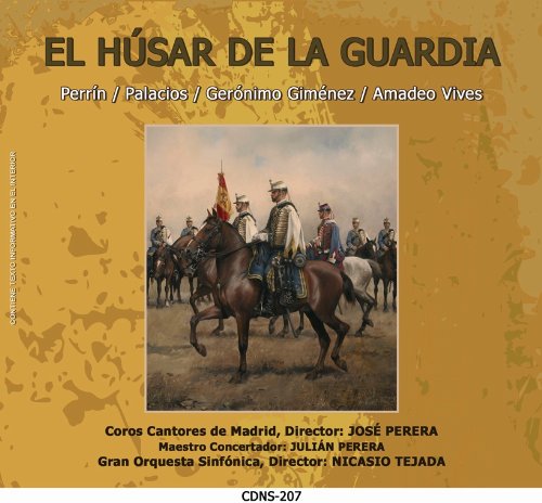 Geronimo Gimenez/Amadeo Vives - El Husar de la Guardia - Amazon.com Music