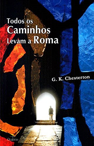 Todos os Caminhos Levam a Roma | Amazon.com.br