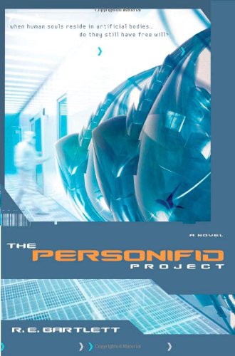 The Personifid Project: R. E. Bartlett: Amazon.com: Books