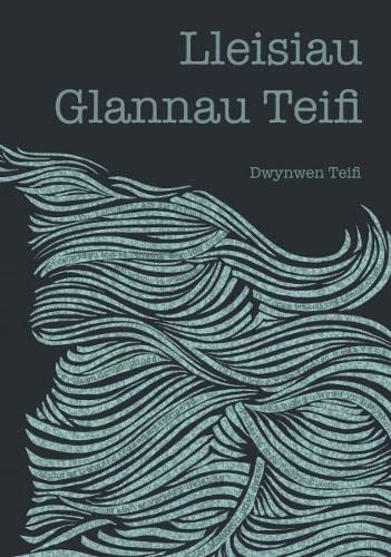 Lleisiau Glannau Teifi: Amazon.co.uk: Dwynwen Teifi, Dwynwen Teifi ...