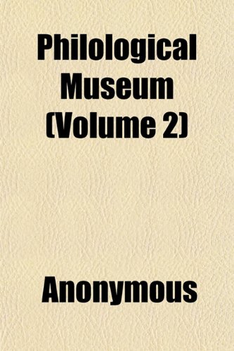 Philological Museum (Volume 2) : Amazon.in: Books