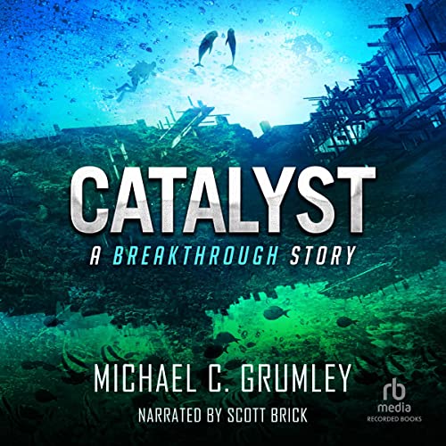 Amazon.com: Catalyst (Audible Audio Edition): Michael C. Grumley, Scott ...