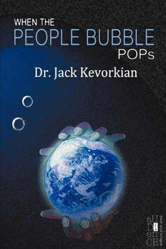Buy When the People Bubble Pops: Man's Evil and Deadly Overpopulation ...