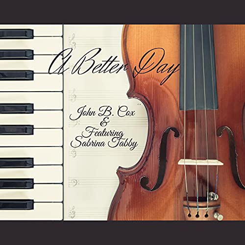 A Better Day (feat. Sabrina Tabby) de John B. Cox en Amazon Music Unlimited