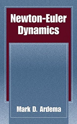 Newton-Euler Dynamics, Ardema, Mark D., eBook - Amazon.com