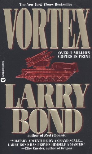 Vortex: Larry Bond, Patrick Larkin: 9780446363044: Amazon.com: Books