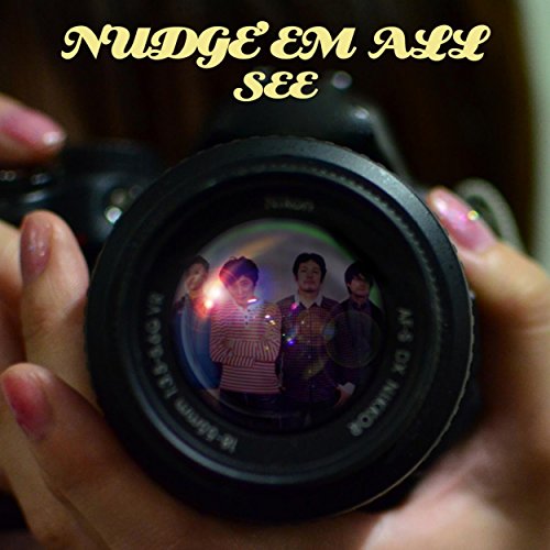 Amazon.co.jp: SEE : NUDGE'EM ALL: デジタルミュージック